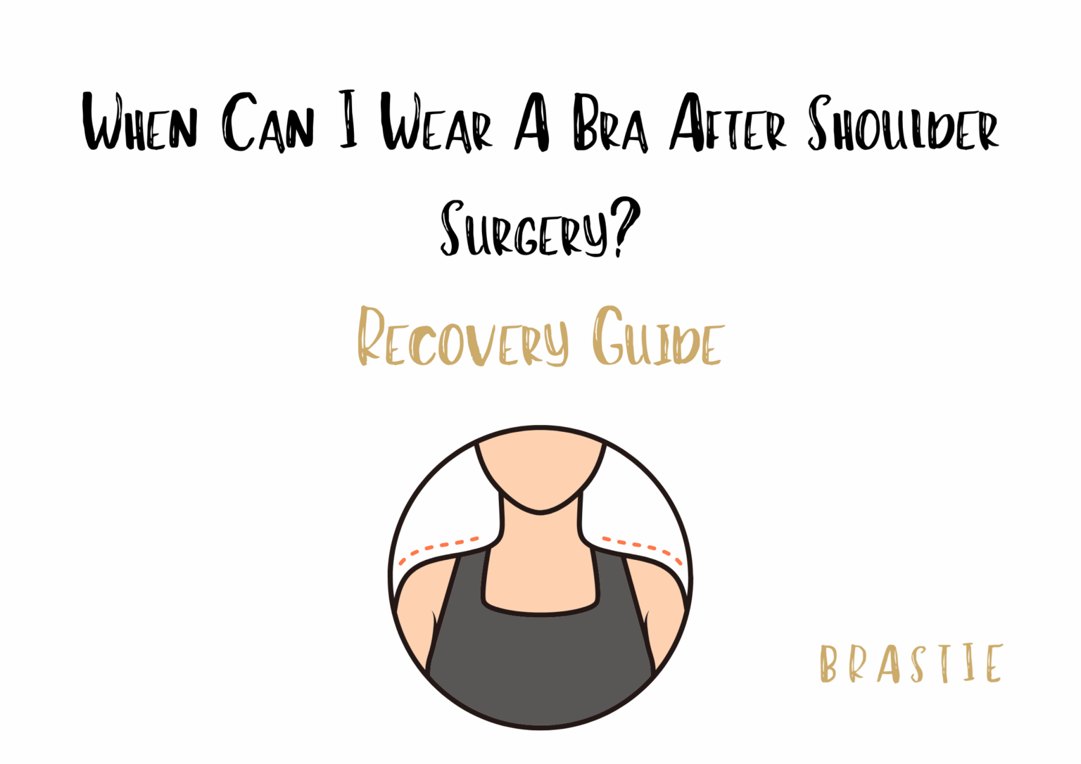 When Can I Wear A Bra After Shoulder Surgery? Recovery Guide - Brastie